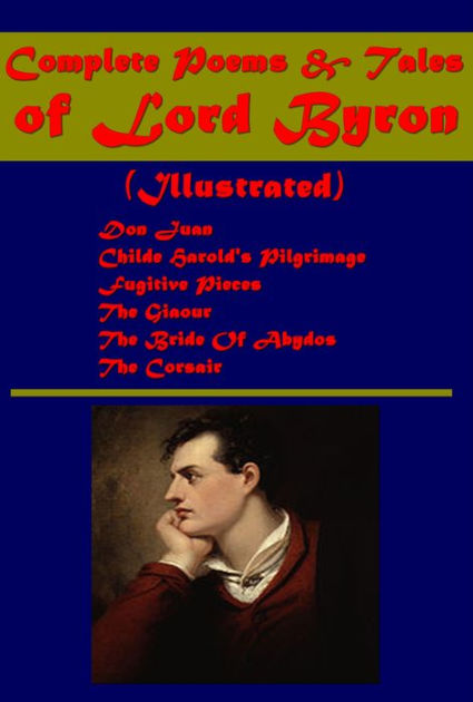 Complete Poems & Tales of Lord Byron (Illustrated)-Don Juan Childe ...