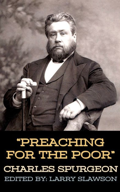 Preaching for the Poor by Charles Spurgeon | eBook | Barnes & Noble®