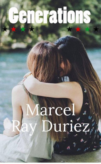 Generations by Marcel Ray Duriez, Paperback | Barnes & Noble®
