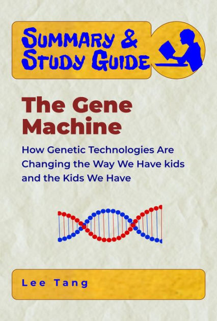 Summary & Study Guide - The Gene Machine by Lee Tang | eBook | Barnes ...