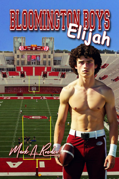 Bloomington Boys: Elijah by Mark Roeder | eBook | Barnes & Noble®