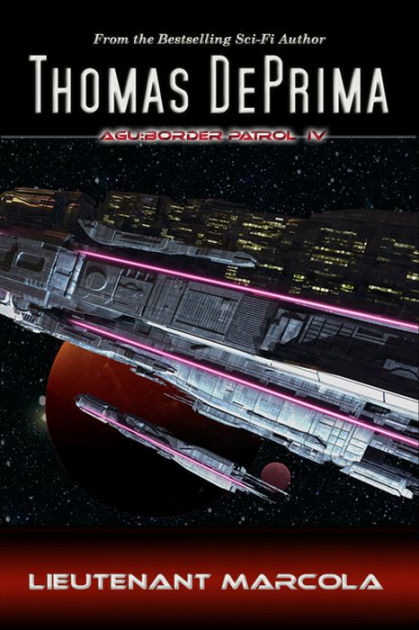 Lieutenant Marcola by Thomas Deprima | eBook | Barnes & Noble®