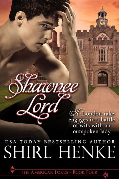 Shawnee Lord by Shirl Henke | eBook | Barnes & Noble®