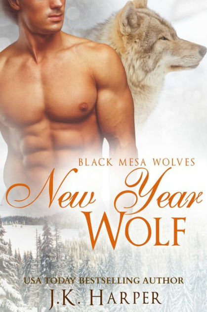 New Year Wolf by J.K. Harper | eBook | Barnes & Noble®