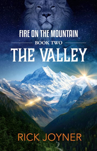 The Valley, Fire on the Mountain, Book 2 by Rick Joyner | eBook ...