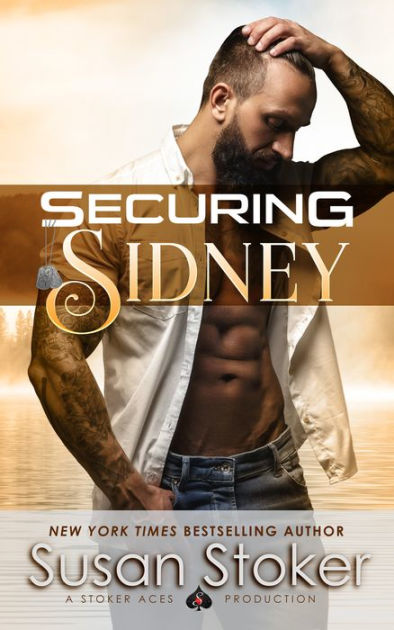Securing Sidney by Susan Stoker, Paperback | Barnes & Noble®