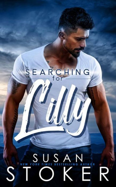 Searching for Lilly by Susan Stoker, Paperback | Barnes & Noble®