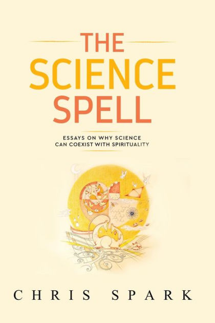 The Science Spell by Chris Spark | eBook | Barnes & Noble®