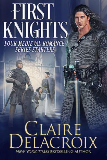 First Knights: Four Medieval Romance Series Starters by Claire ...