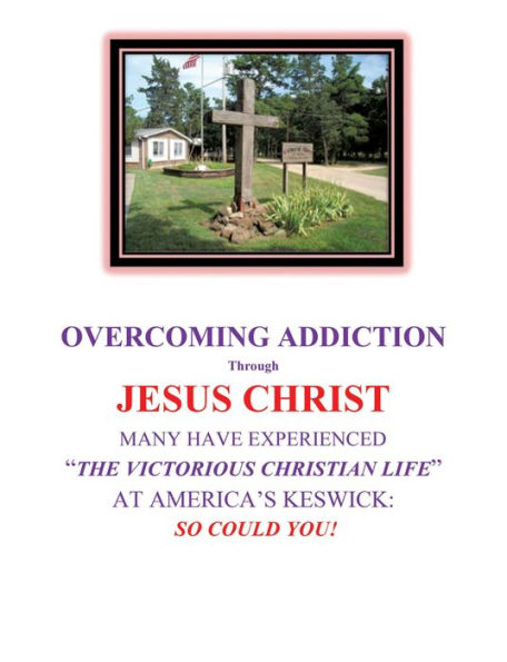 OVERCOMING ADDICTION Through JESUS CHRIST by Michael J. Byrne PhD ...