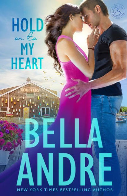 Hold On To My Heart (Maine Sullivans) by Bella Andre | eBook | Barnes ...