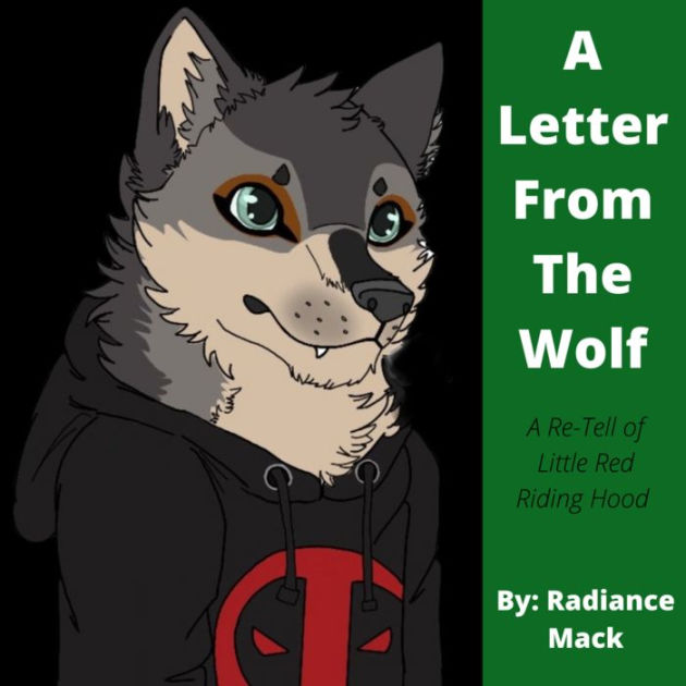 A Letter From the Wolf by Radiance Mack, Sandi Mack | eBook | Barnes ...