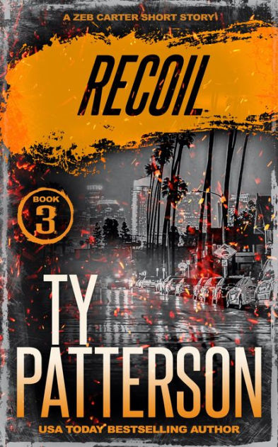Recoil by Ty Patterson | eBook | Barnes & Noble®