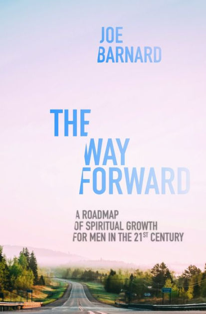 The Way Forward by Joe Barnard | eBook | Barnes & Noble®