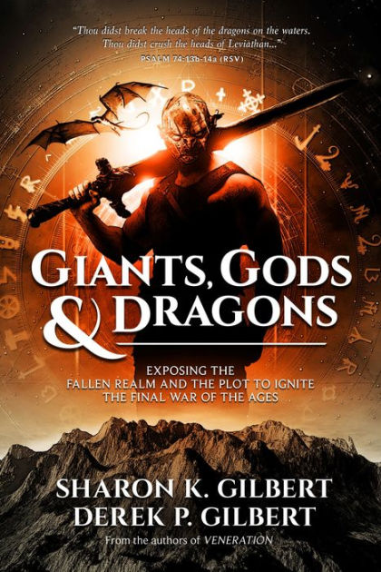 Giants, Gods, and Dragons by Sharon K. Gilbert, Derek P. Gilbert ...