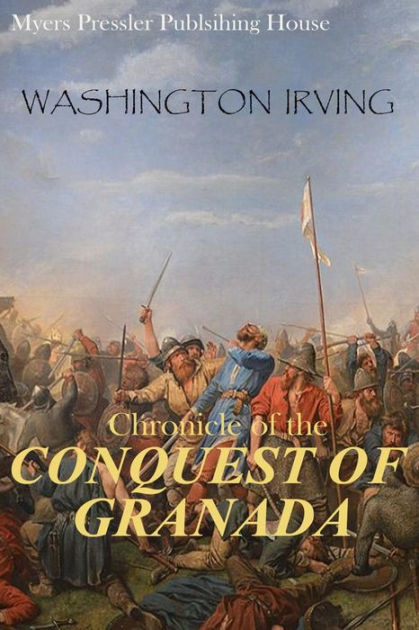 Conquest of Granada by Washington Irving in English language translated ...