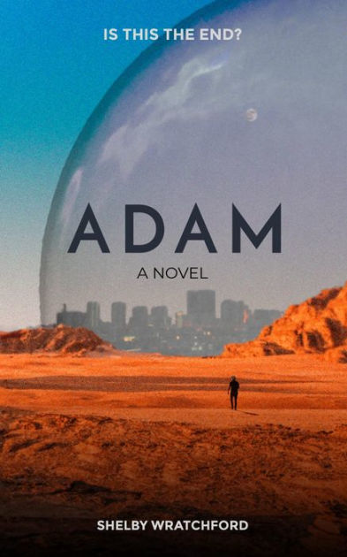 Adam by Shelby Wratchford, Paperback | Barnes & Noble®