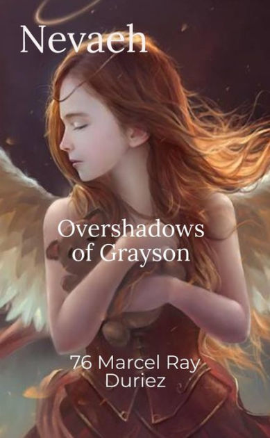Nevaeh Overshadows of Grayson by Marcel Ray Duriez, Paperback | Barnes ...