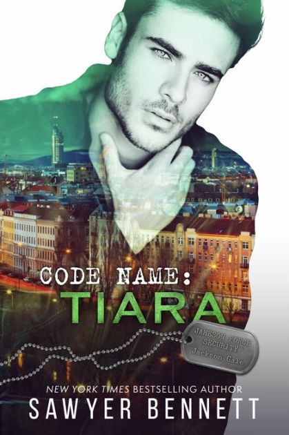 Code Name: Tiara by Sawyer Bennett | eBook | Barnes & Noble®