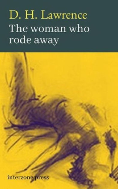 The Woman Who Rode Away And Other Stories by D. H. Lawrence, Paperback ...