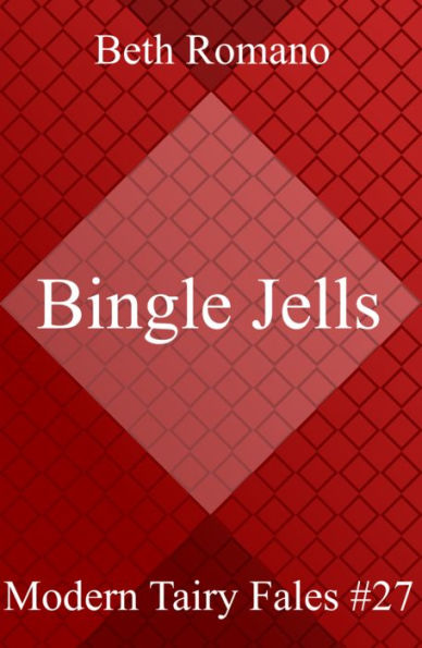 Bingle Jells by Beth Romano | eBook | Barnes & Noble®