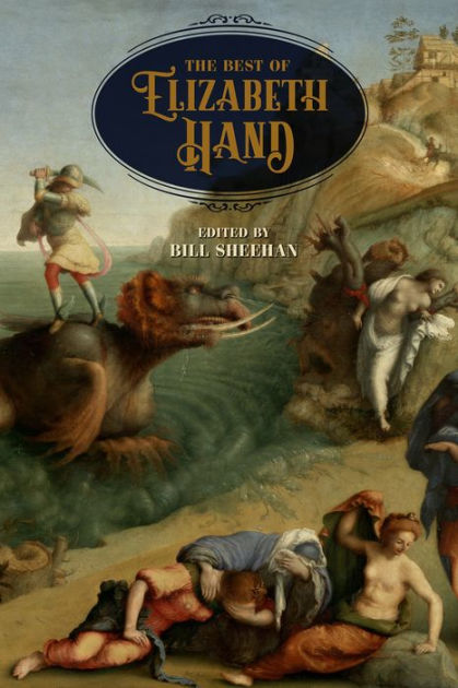 The Best of Elizabeth Hand by Elizabeth Hand | eBook | Barnes & Noble®