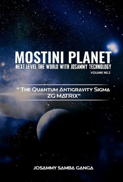 Mostini Planet by Josammy Samba Ganga | eBook | Barnes & Noble®