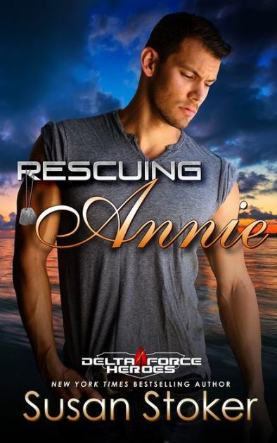 Rescuing Annie by Susan Stoker, Paperback | Barnes & Noble®