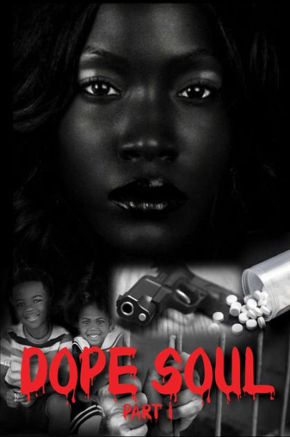 Dope Soul by Tanjanique Q. Hillis | eBook | Barnes & Noble®