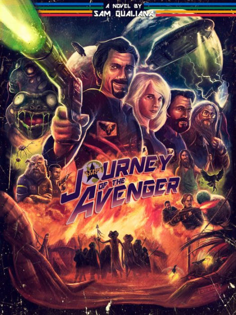Journey of the Avenger by Sam Qualiana | eBook | Barnes & Noble®