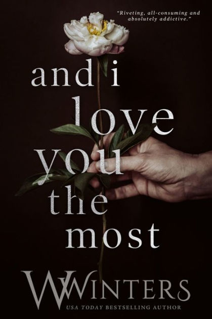 And I Love You the Most by W. Winters, Willow Winters | NOOK Book ...