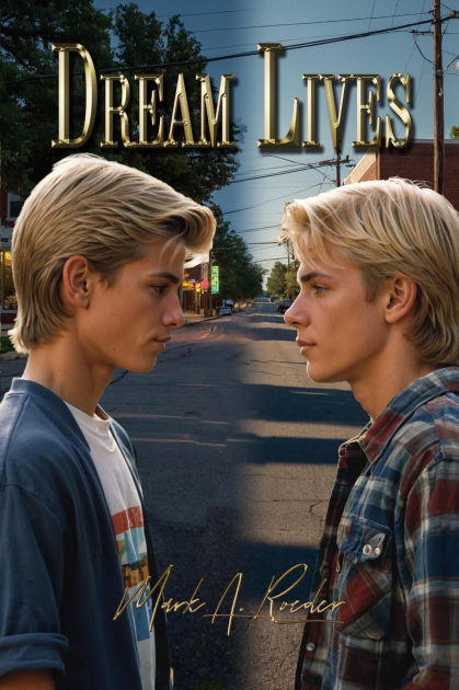 Dream Lives by Mark Roeder | eBook | Barnes & Noble®