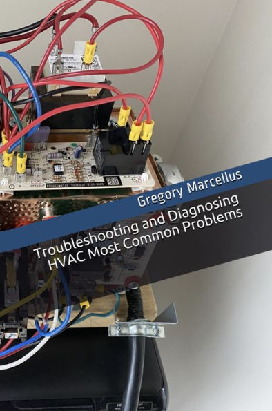 Troubleshooting and Diagnosing HVAC Most Common Problems by Gregory ...