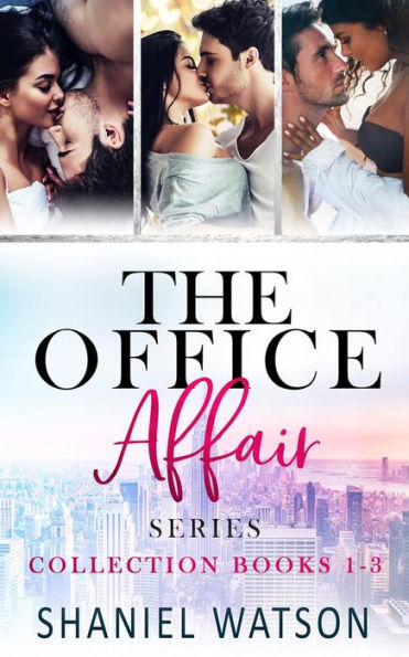 The Office Affair Series Collection by Shaniel Watson | eBook | Barnes ...