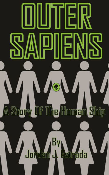 Outer Sapiens By Jordan Estrada Ebook Barnes And Noble®