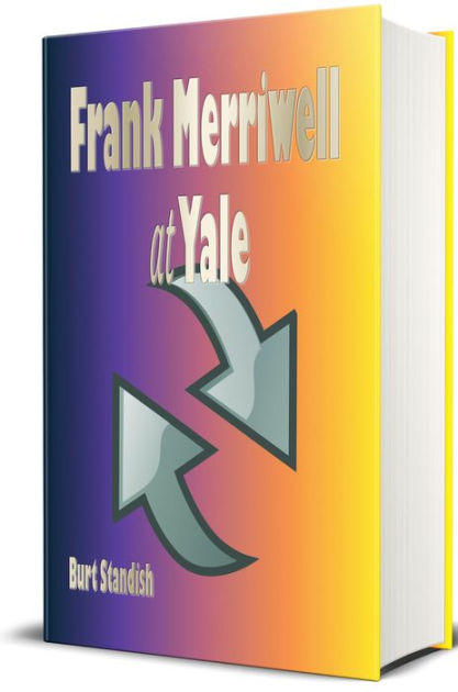 Frank Merriwell at Yale - Illustrated by Gilbert Patten, Paperback ...