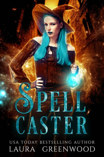Spell Caster by Laura Greenwood, Paperback | Barnes & Noble®