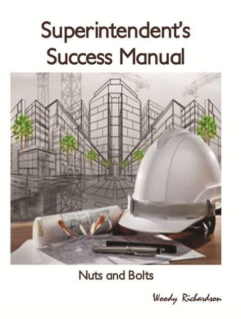 Superintendent's Success Manual by Woody Richardson | eBook | Barnes ...