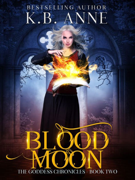 Blood Moon by Kb Anne | NOOK Book (eBook) | Barnes & Noble®