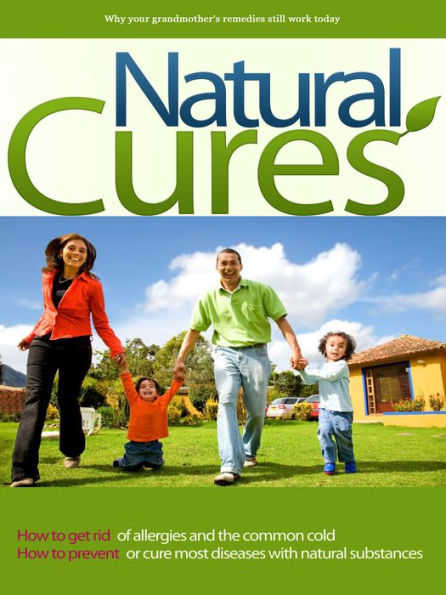 Natural Cures: The Truth About Diseases and The Best Natural Remedies ...