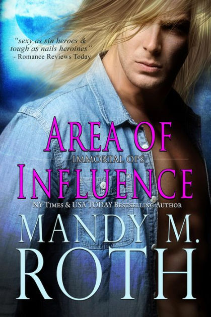 Area of Influence by Mandy M. Roth, Paperback | Barnes & Noble®