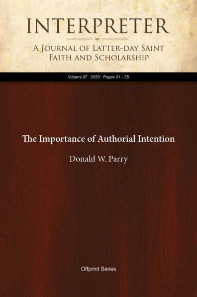 The Importance of Authorial Intention by Donald W. Parry | eBook ...