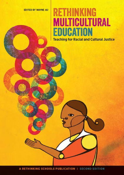 Rethinking Multicultural Education by Wayne Au | eBook | Barnes & Noble®