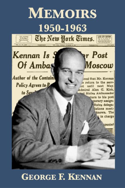 Memoirs 1950-1963 by George F. Kennan | eBook | Barnes & Noble®