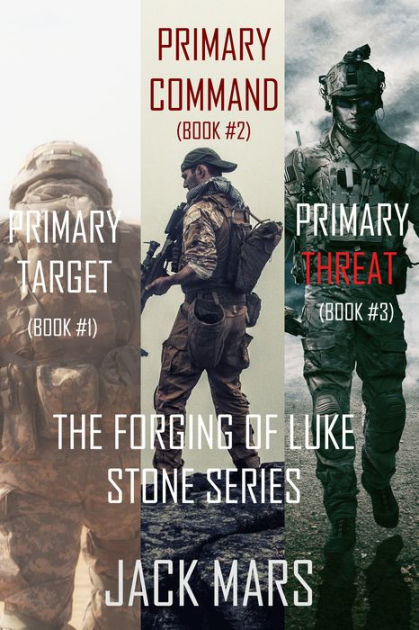 The Forging of Luke Stone Bundle: Primary Target (#1), Primary Command ...