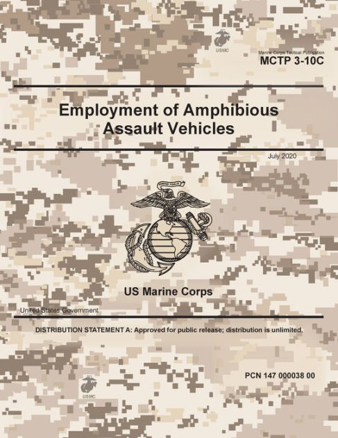 Marine Corps Tactical Publication MCTP 3-10C Employment of Amphibious ...