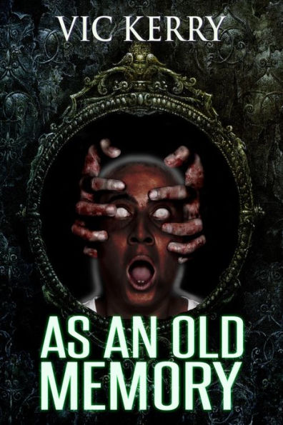 As an Old Memory by Vic Kerry | eBook | Barnes & Noble®