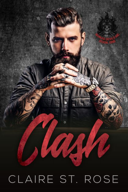 Clash (Book 1) by Claire St. Rose | eBook | Barnes & Noble®