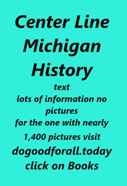 History of Center Line Michigan by Wesley E. Arnold | eBook | Barnes ...