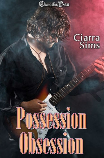 Possession Obsession by Ciarra Sims | eBook | Barnes & Noble®